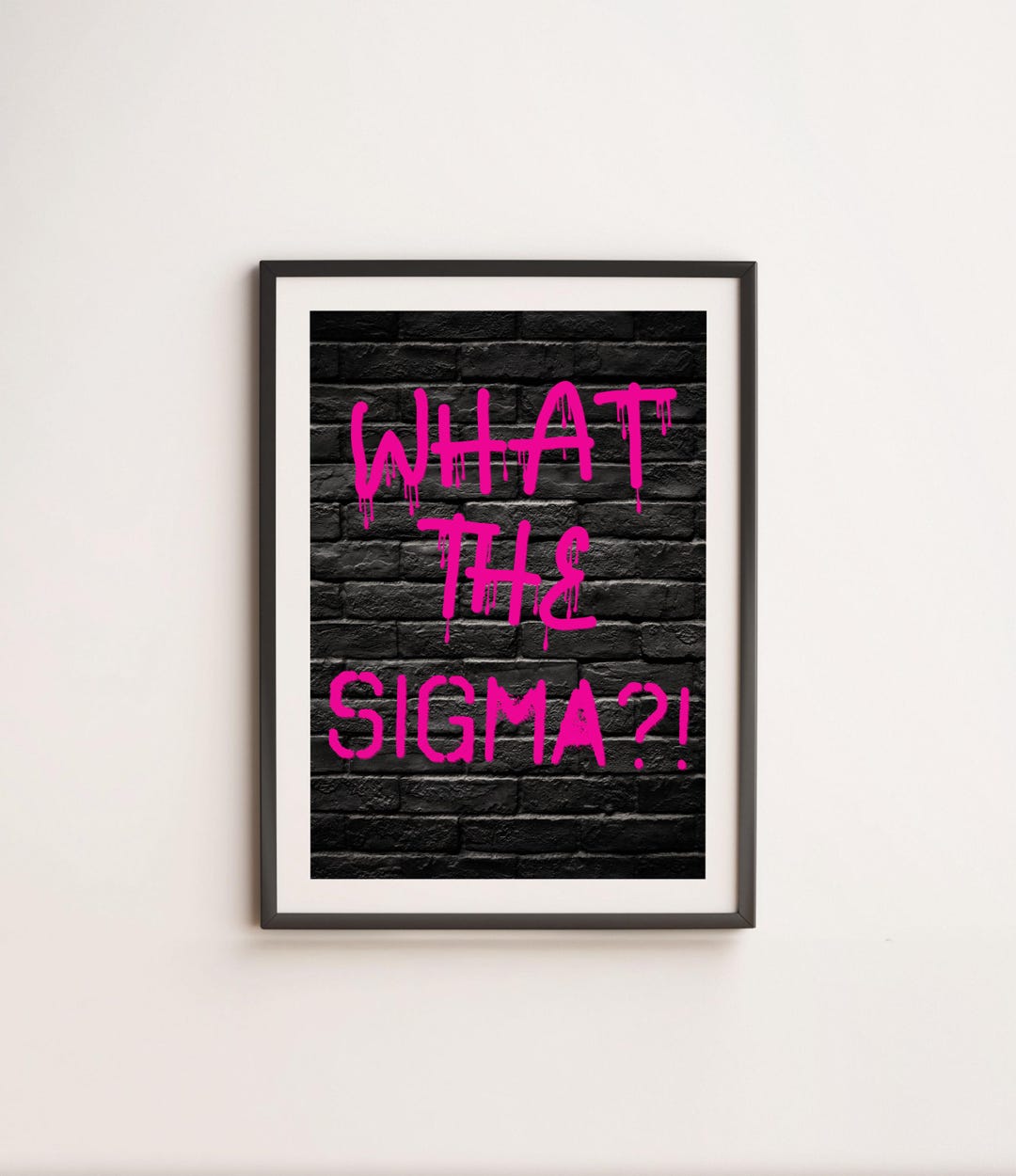 What the Sigma Meme Print | Tween Teen Girls Boys Room Wall Art ...