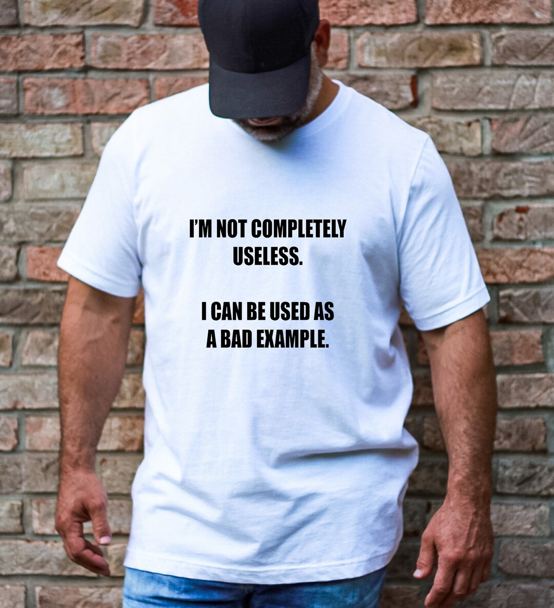 PNG - Useless - Bad Example - Funny - Sublimate - Print and Cut ...