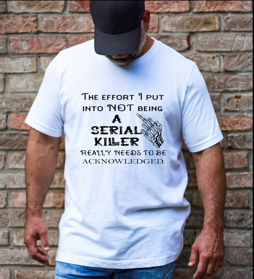 PNG Serial Killer Humor Funny Sarcastic Print & Cut Sublimate Digital ...