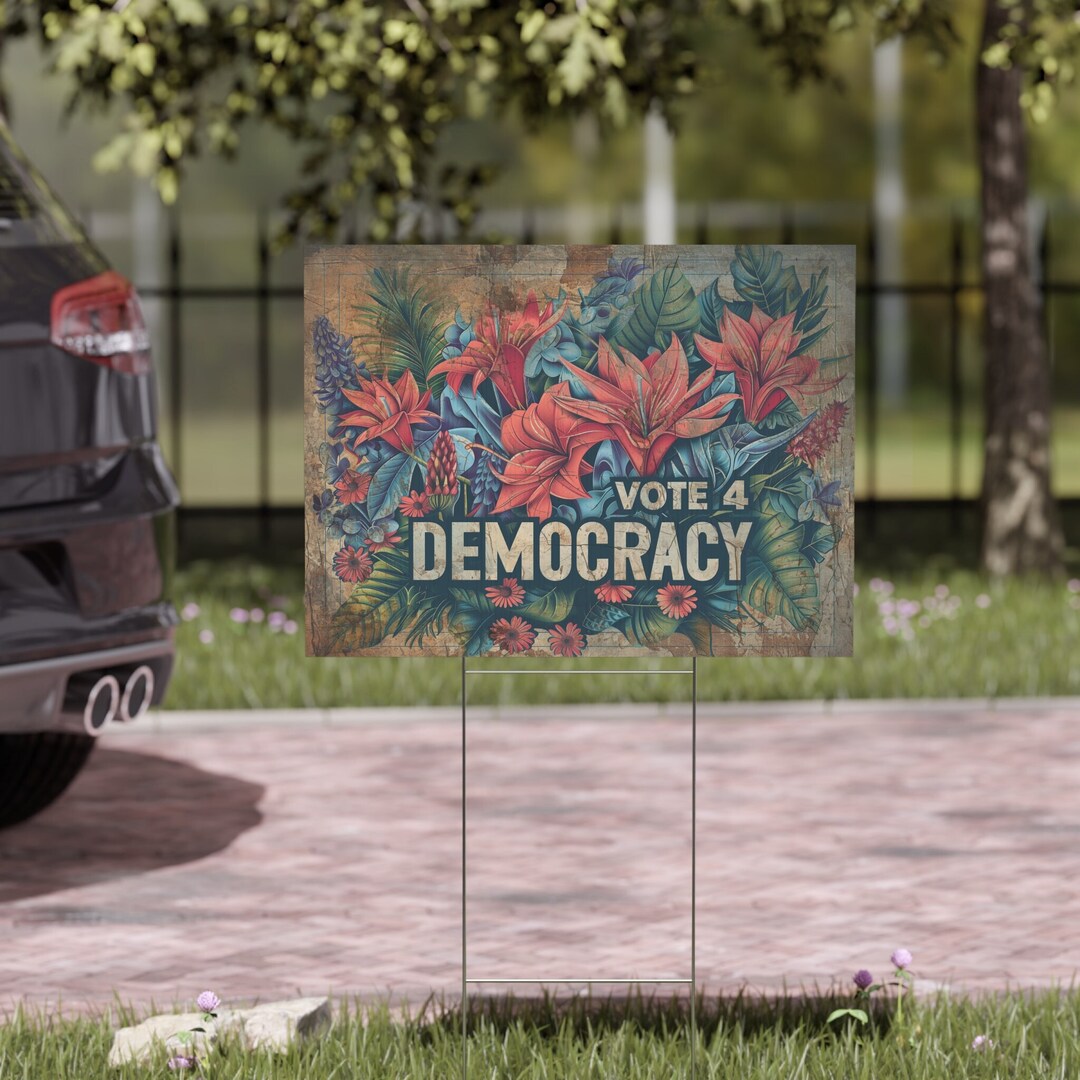 DEMOCRACY YARD SIGN, Vote for Democracy Sign, Political Poster Front ...