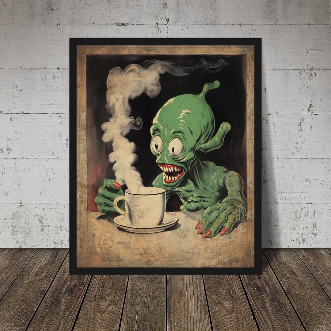 ALIEN COFFEE Retro Wall Art, Cryptid Coffee Cup Poster Print, Retro Sci ...