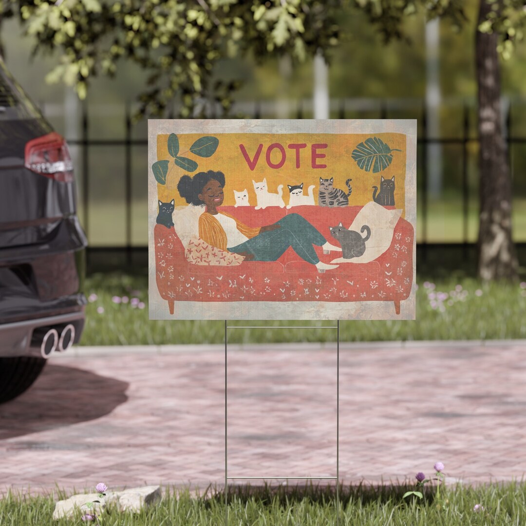 CAT LADY VOTE Yard Sign, Vote Democrat Yard Sign, Childless Cat Lady ...