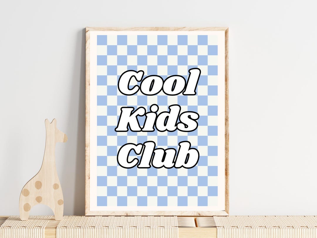 Cool Kids Club Poster Nursery Print Playroom Bedroom Print Blue Cool ...