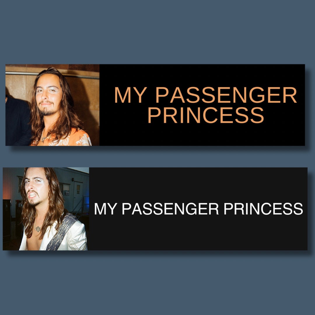 Sam Kiszka my Passenger Princess Bumper Sticker Car Decal - Etsy