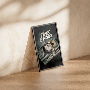 Time is Money Poster Motivational, Money and Time Canvas, Money ...