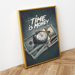 Time is Money Poster Motivational, Money and Time Canvas, Money ...