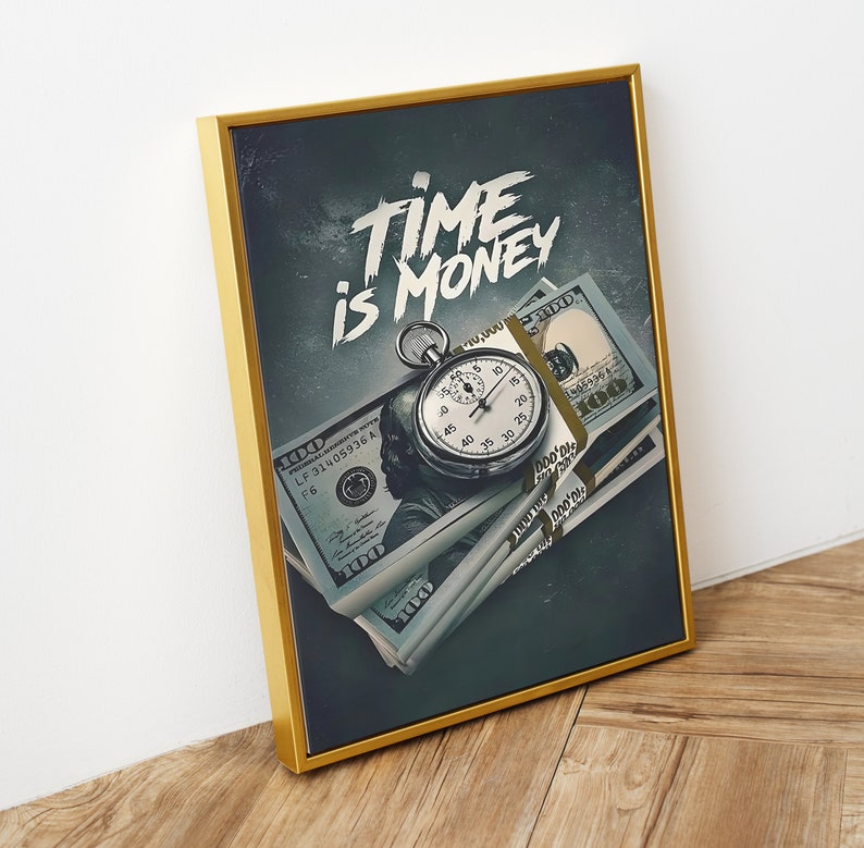 Time is Money Poster Motivational, Money and Time Canvas, Money ...