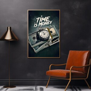 Time is Money Poster Motivational, Money and Time Canvas, Money ...