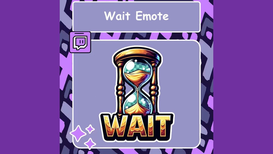 Wait Emote, Twitch Emote, Youtube Emote, Discord Emote, Community Emote ...