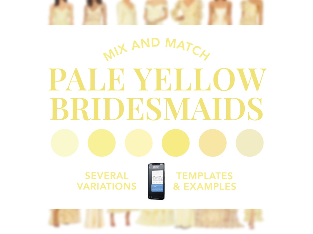 Pale Yellow Mix and Match Bridesmaid Dresses | Color Scheme | Templates ...