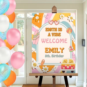 EDITABLE Eight is A Vibe Welcome Sign, Daisy 8th Birthday Sign, Groovy ...