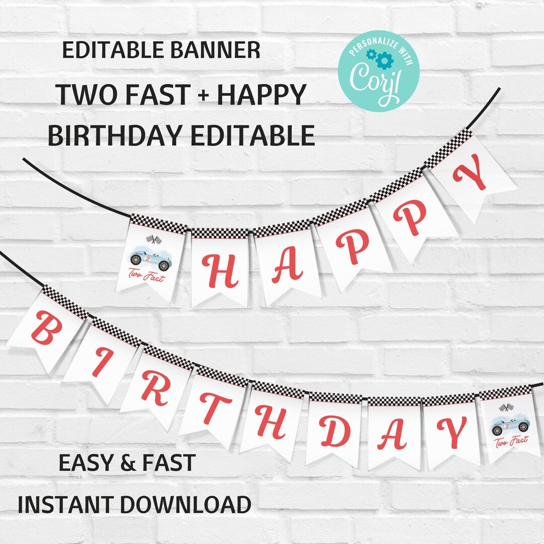 Editable Two Fast Happy Birthday Banner, Vintage Race, 2nd Birthday ...