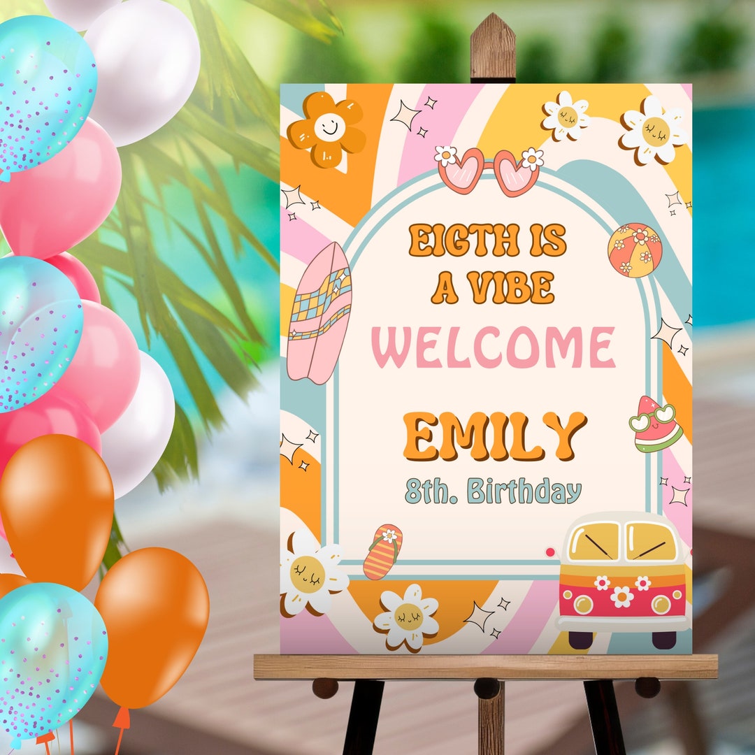EDITABLE Eight is A Vibe Welcome Sign, Daisy 8th Birthday Sign, Groovy ...