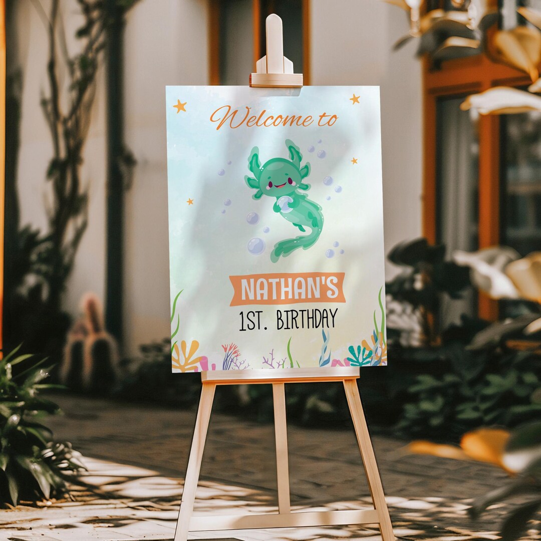 Axolotl Birthday Welcome Sign • Editable Under the Sea Party Poster ...