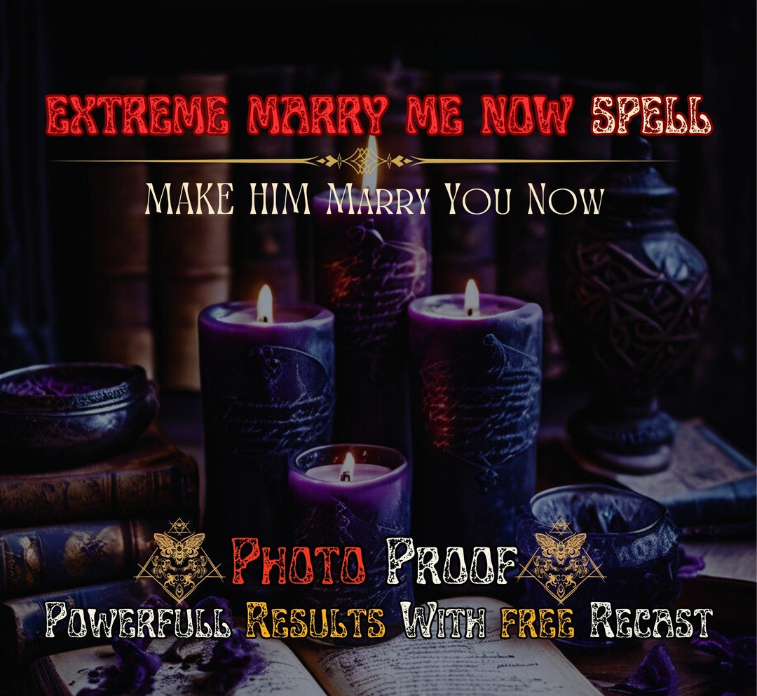 Extreme Mary Me Now Spell, Proposal Magic | Wedding Spell | Propose to ...