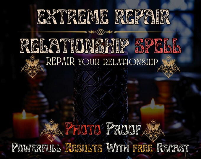 Extreme REPAIR RELATIONSHIP SPELL, Repair Love Spell, Strengthen Your ...
