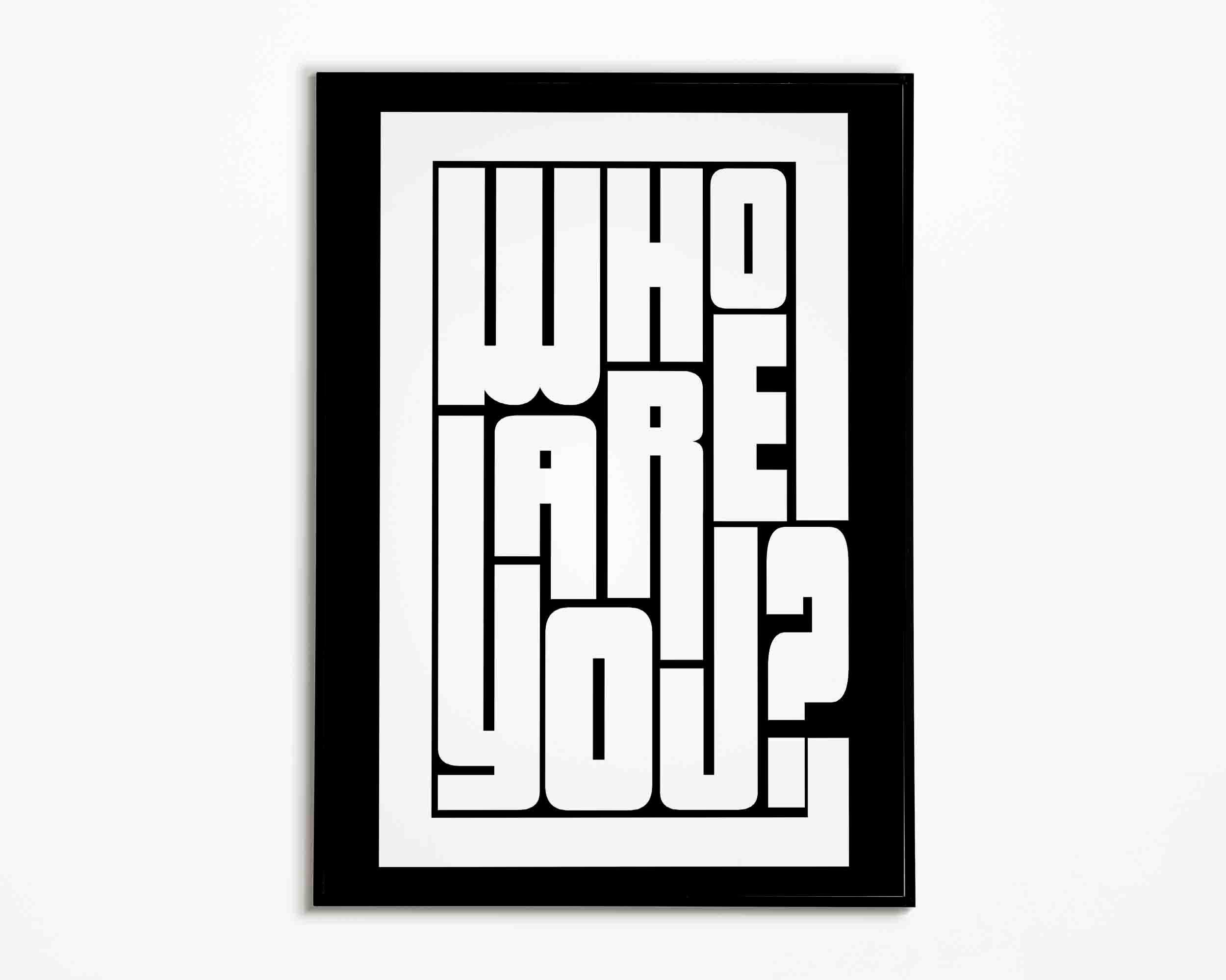 Typography Print | 'who Are You?' Poster | Minimalist Black and White ...