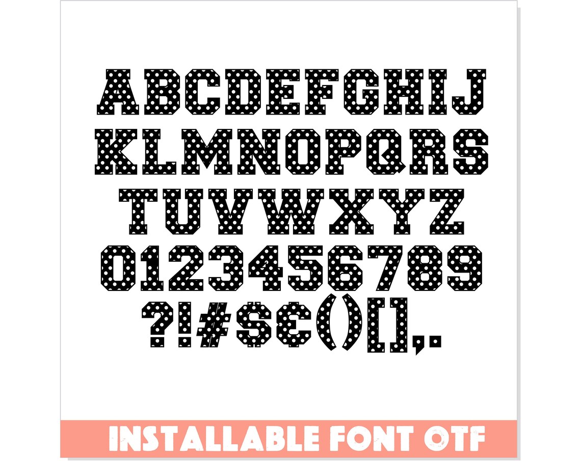 Polka Dot Font TTF, Polka Dot Font Svg Layered, Polka Dot Font Png ...