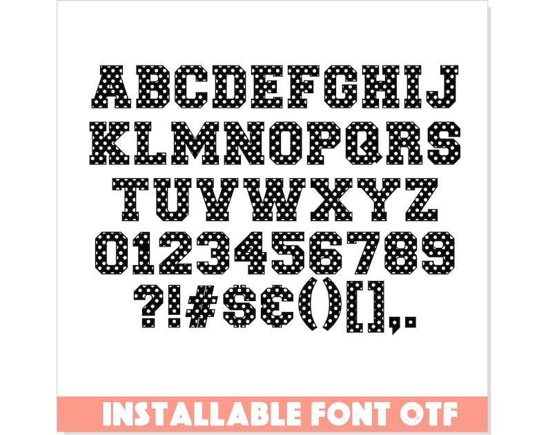 Polka Dot Font TTF, Polka Dot Font Svg Layered, Polka Dot Font Png ...