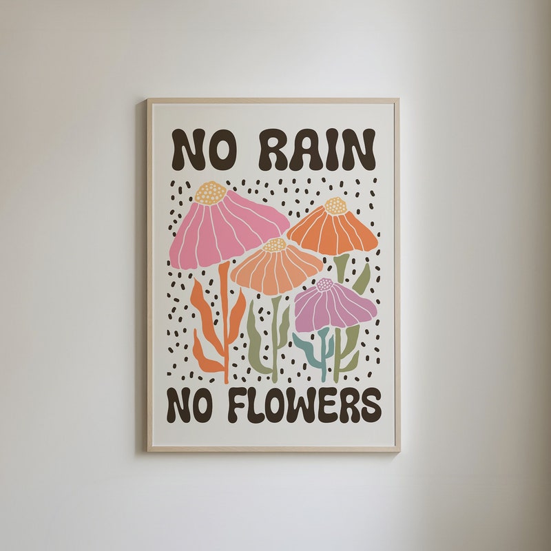 No Rain No Flowers - Etsy