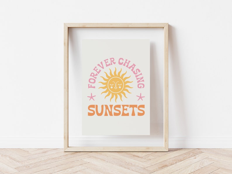Forever Chasing Sunsets Print, Retro Boho Summer Art (digital Download ...