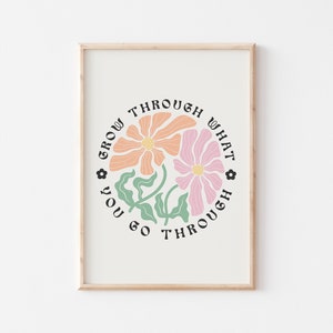 Grow Through What You Go Through, Positive Quote Print, Mindful Poster ...