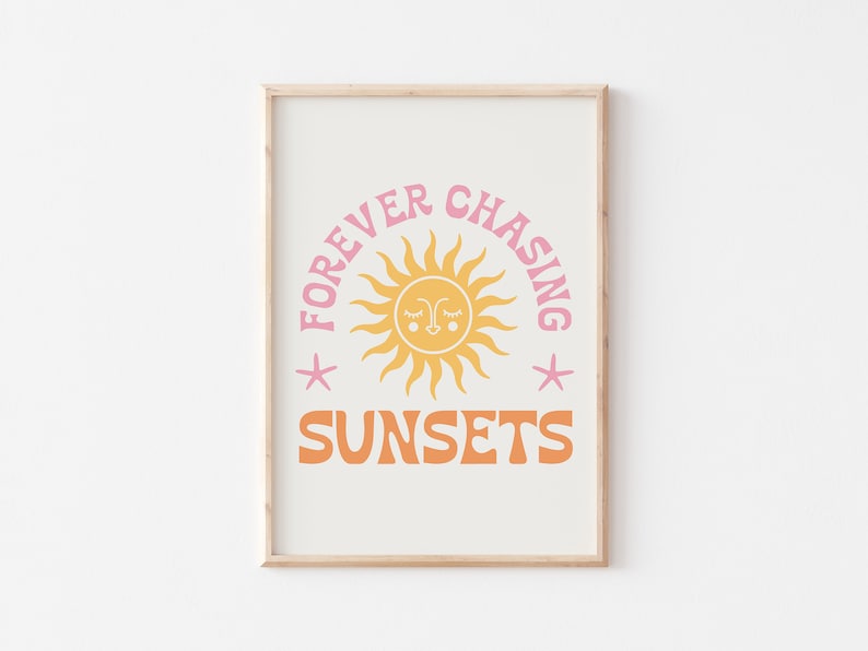 Forever Chasing Sunsets Print, Retro Boho Summer Art (digital Download ...