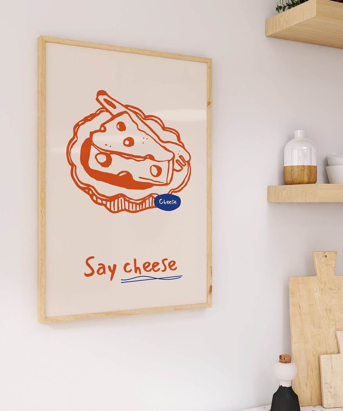 Say Cheese Print, Retro Kitchen Wall Art, Cute Cooking Art, Cheese Art ...