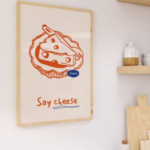 Say Cheese Print, Retro Kitchen Wall Art, Cute Cooking Art, Cheese Art ...