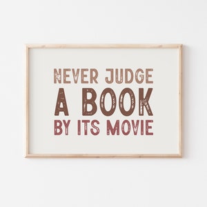 Never Judge a Book by Its Movie Print, Funny Reading Quote (digital ...
