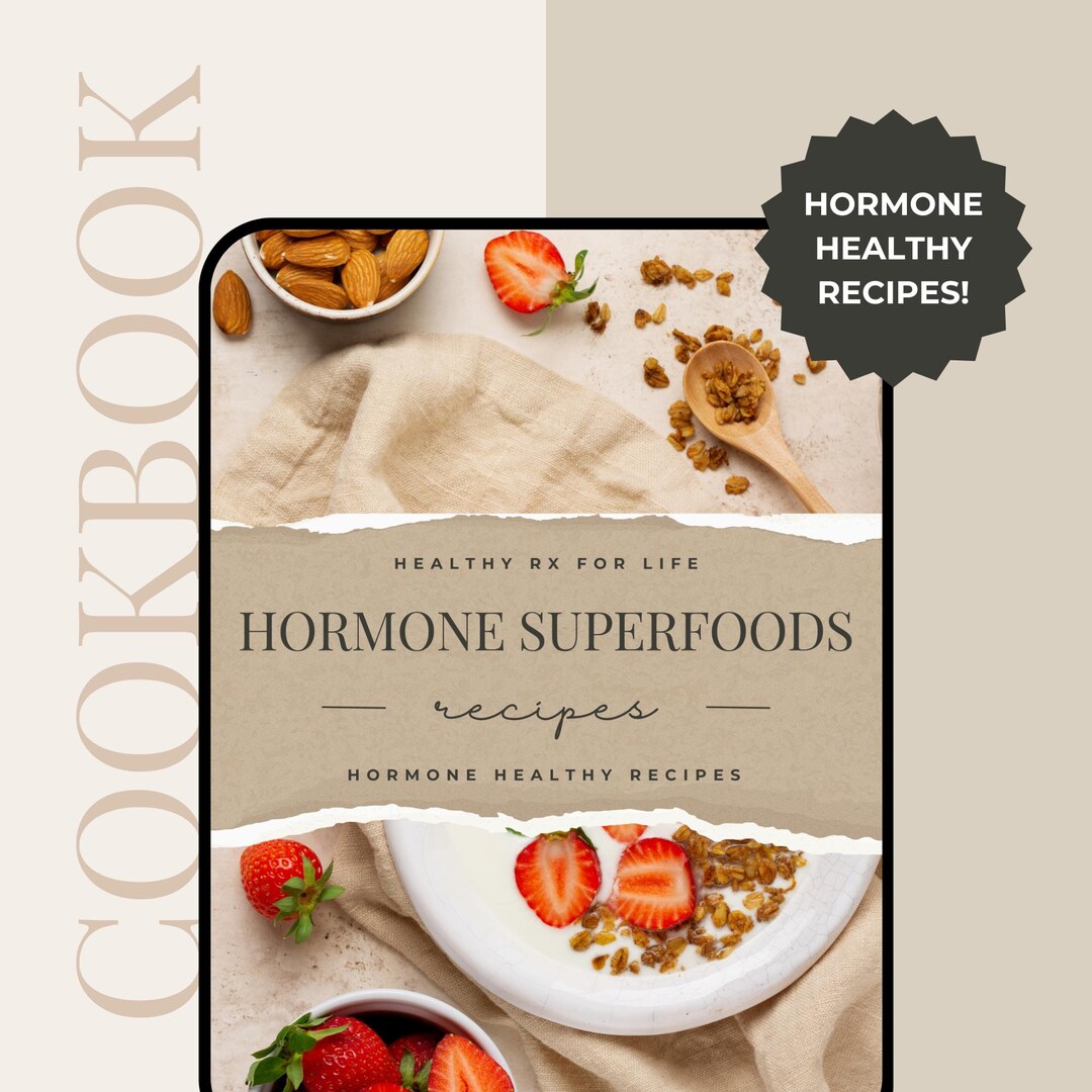 Hormone Superfoods Cookbook INSTANT DOWNLOAD Hormone Healthy Recipes ...