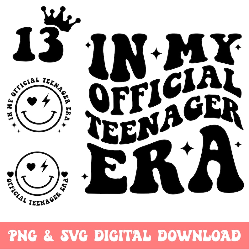 In My Official Teenager Era Svg Png, 12th Birthday Svg, Official ...