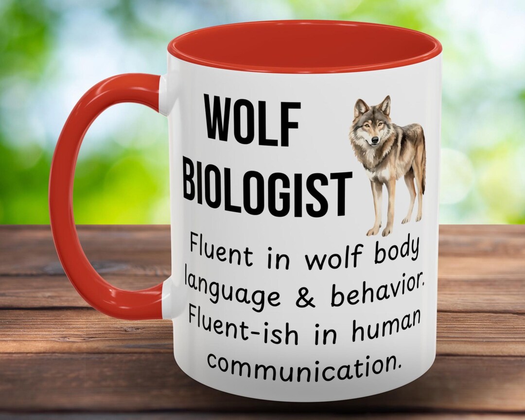 Wolf Biologist Mug Gift Wildlife Biologist Gift for Wildlife ...