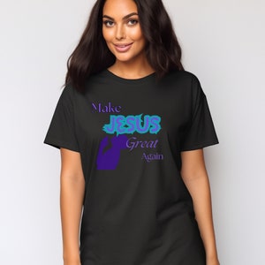 Make Jesus Great Again Tshirt, Jesus Apparel, God Tee, Christian Merch ...