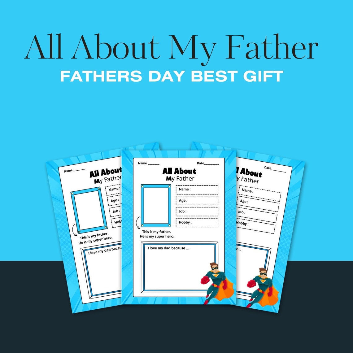 All About My Father Worksheet, Fathers Day Activity Card, Best Dad Ever ...