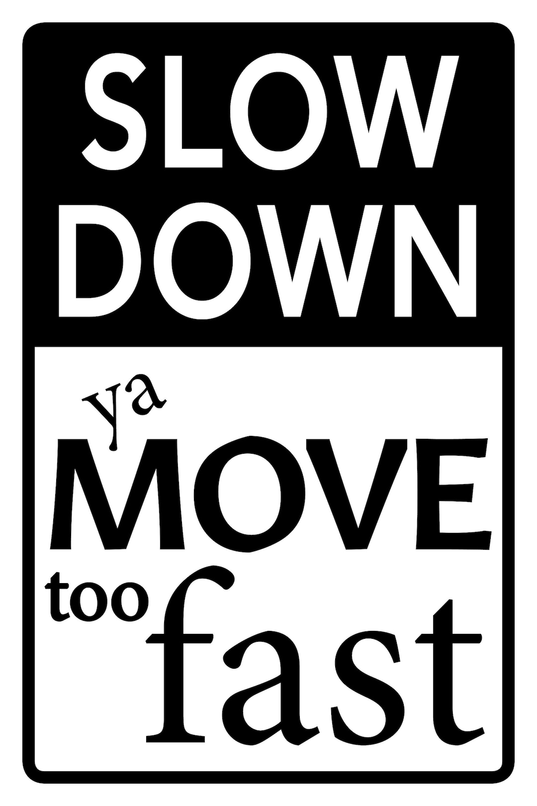 Slow Down Road Sign SVG File - Etsy