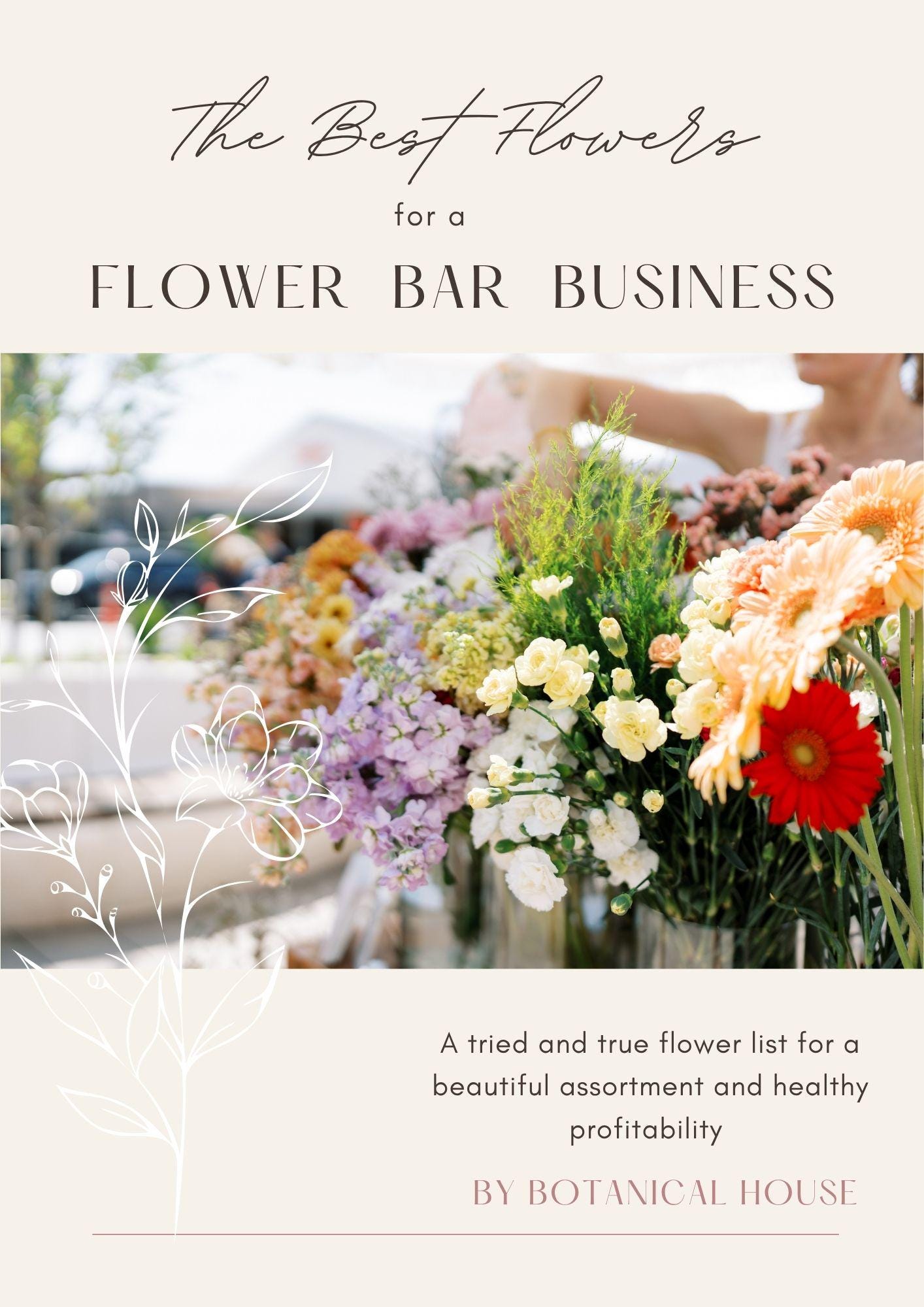 The Best Flowers for a Flower Bar Business Guide | Bouquet Bar Tips ...