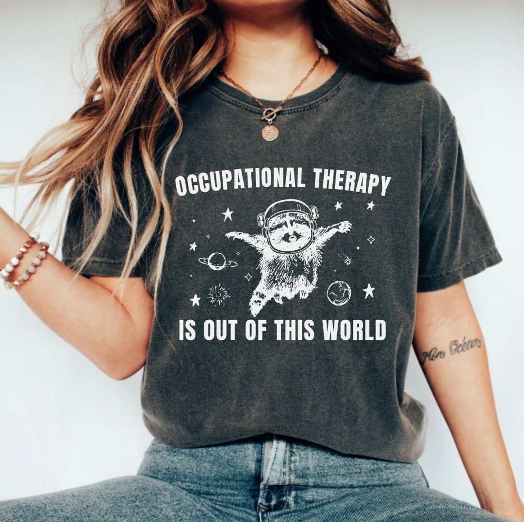 Occupational Therapy Shirt Pediatric Occupational Therapy Gifts OT ...