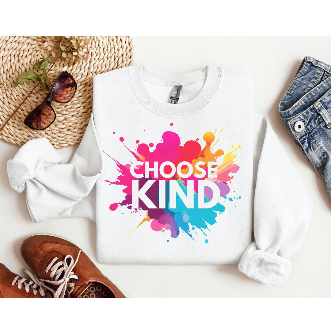Choose Kindness Sweatshirt Positive Hoodie Kindness Sweater Be Kind ...
