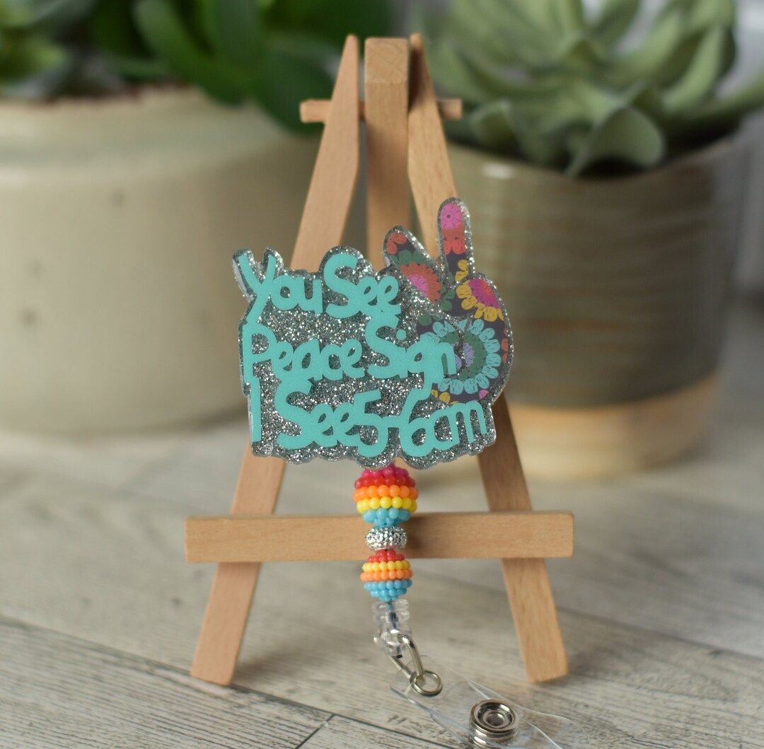 Labor and Delivery Nurse Badge, You See Peace Sign Badge Reel, Labor ...