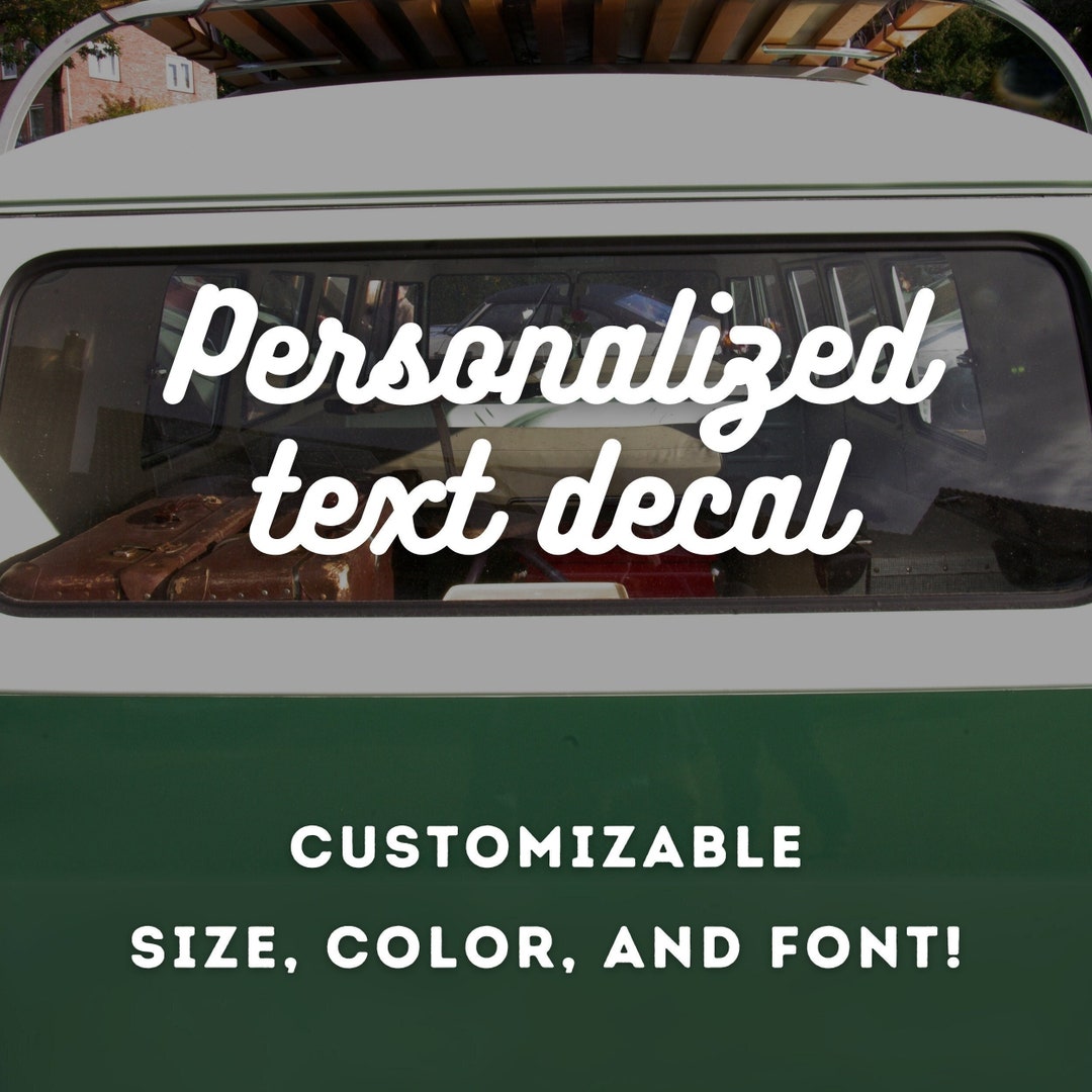 Personalized Text Decal | Customizable Size, Color, and Font - Custom ...