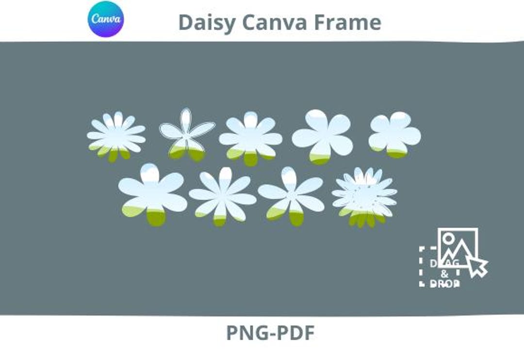 Daisy Canva Frame Template Editable Blank Drag and Drop Files. Download ...