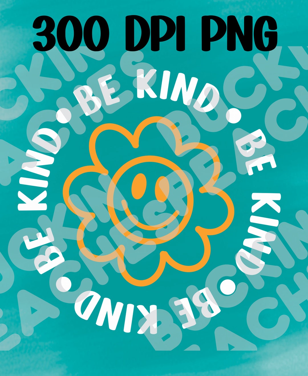 Retro Be Kind Summer Happy Face Flower, PNG, 300 Dpi - Etsy