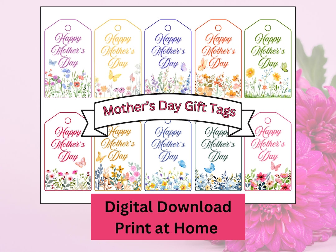 Printable Mother's Day Gift Tags (digital Download) - Etsy