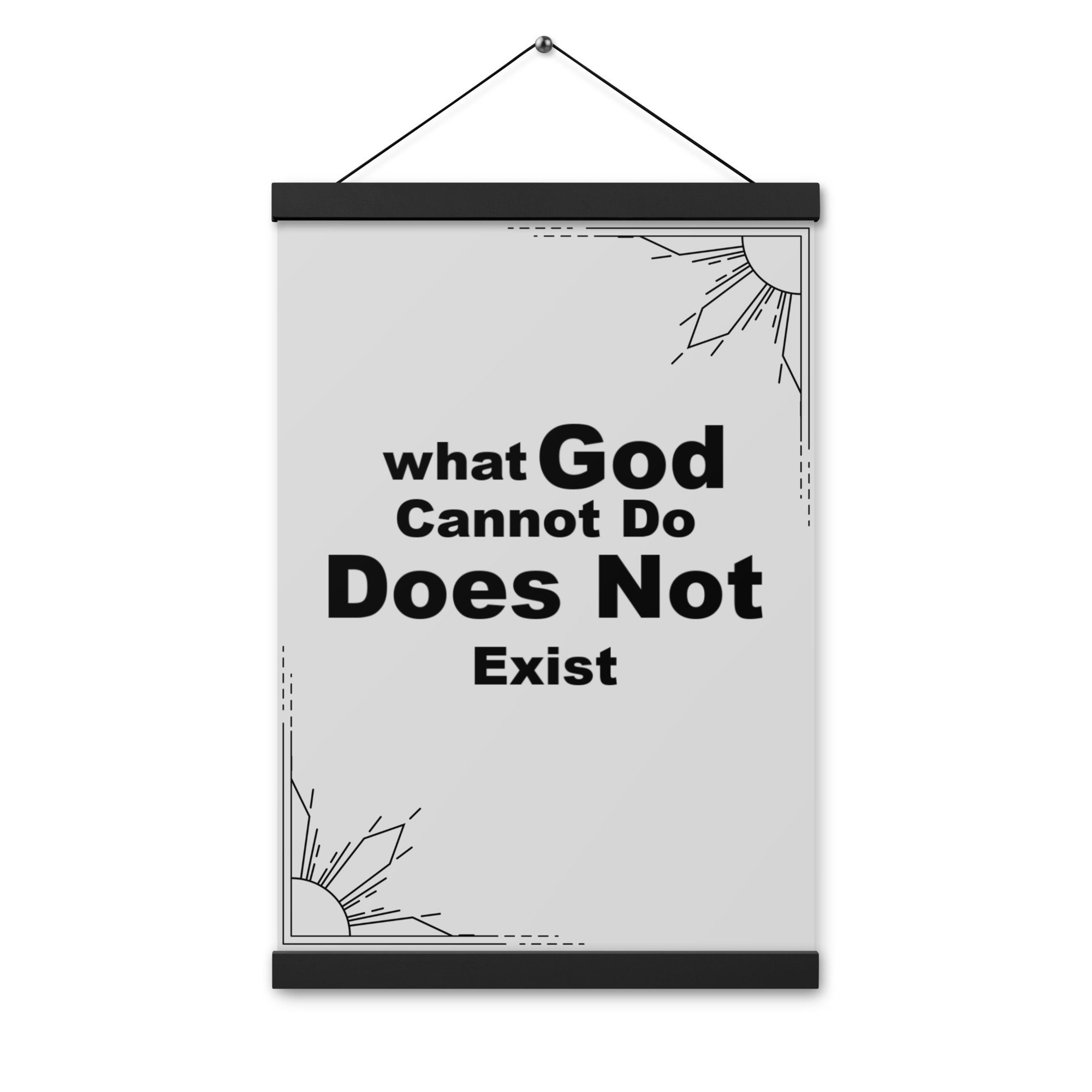 What God Cannot Do Does Not Exist Poster With Hangers - Etsy
