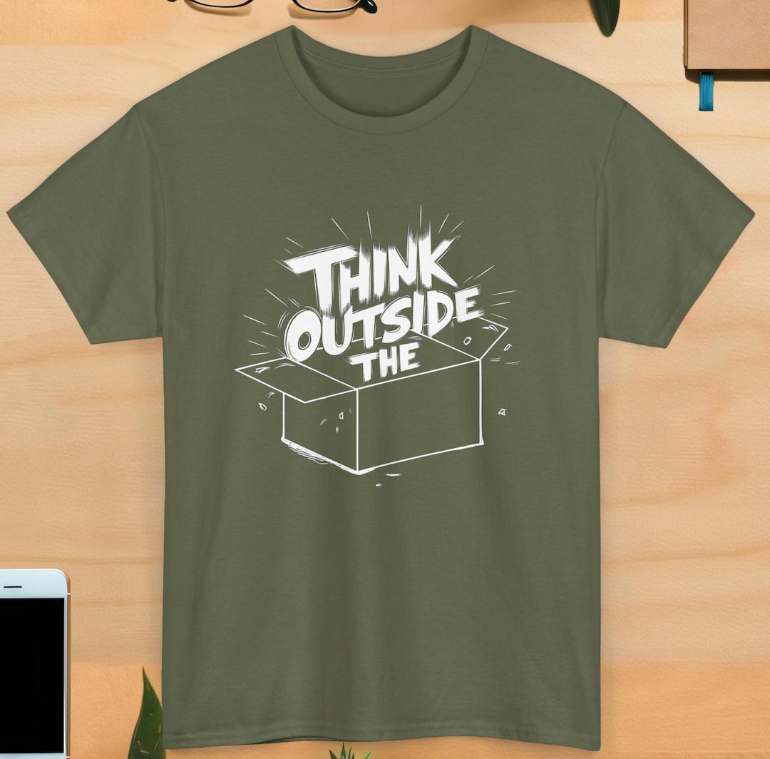 Think Outside the Box T-shirt – Creative Gift for Innovators ...