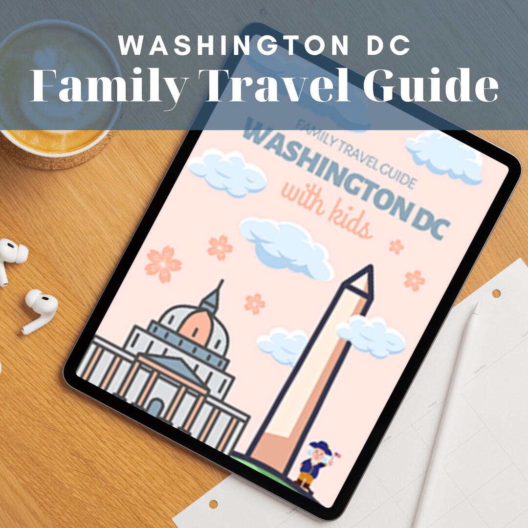 Washington D.C. Trip Planner: Family Travel Guide Trip Planner DC Guide ...