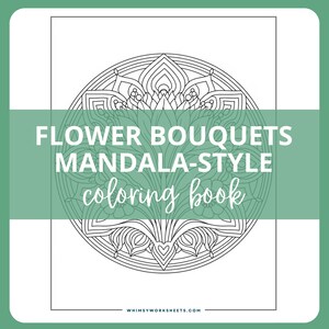 100 Flower Bouquet Mandala Designs | Adult Coloring Book | Floral ...