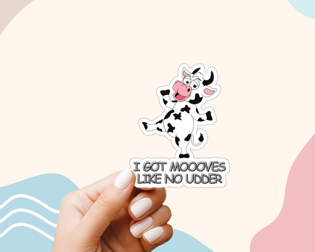 Funny Cow Sticker for Animal Lovers Sticker Pun Kiss-cut Vinyl Decals ...