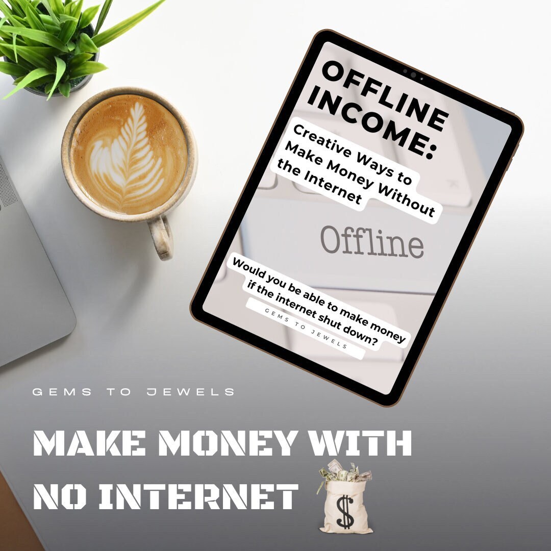 Offline Income: Creative Ways to Make Money Without the Internet E-book ...